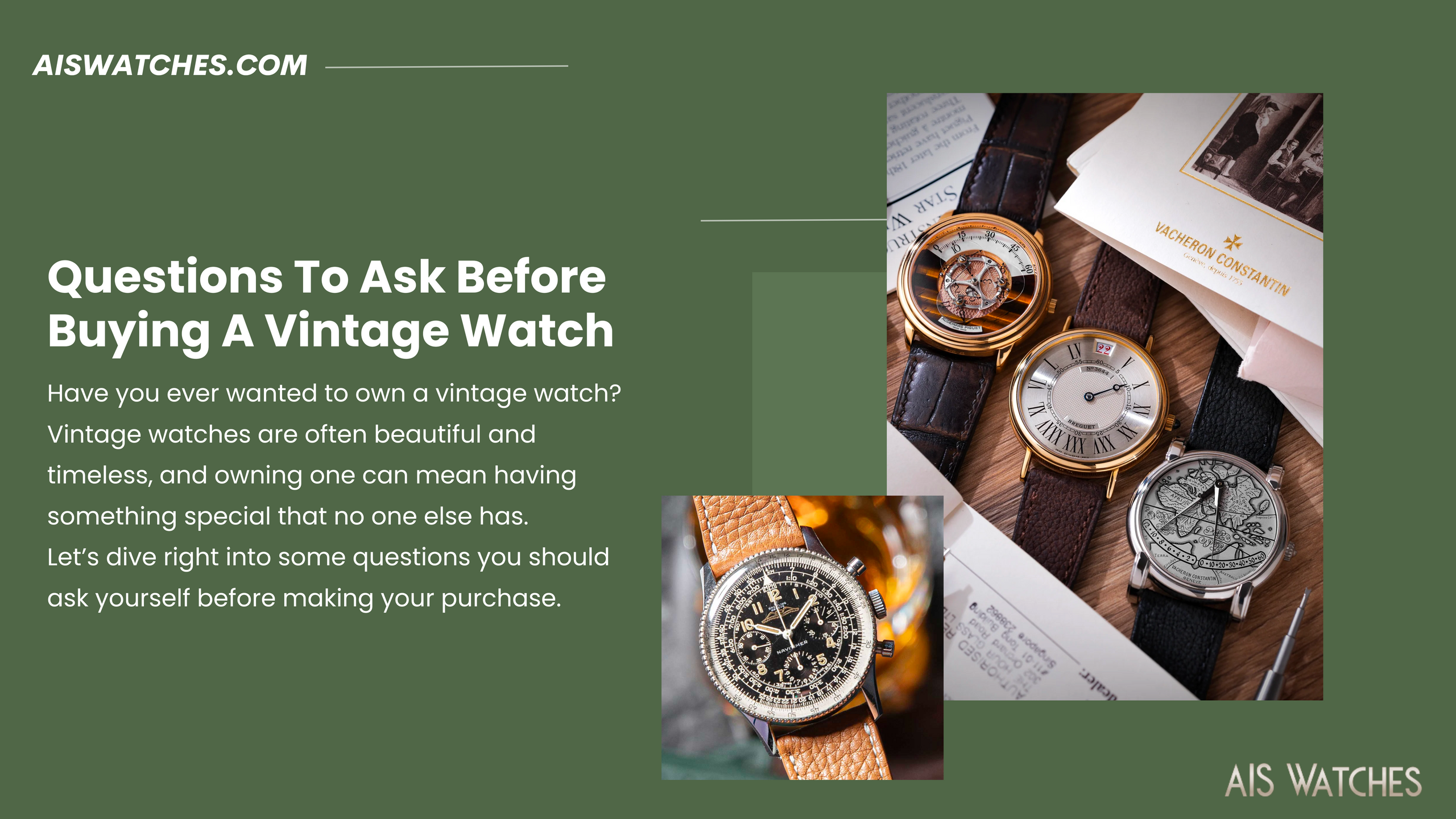 Questions To Ask Before Buying A Vintage Watch – AIS Watches
