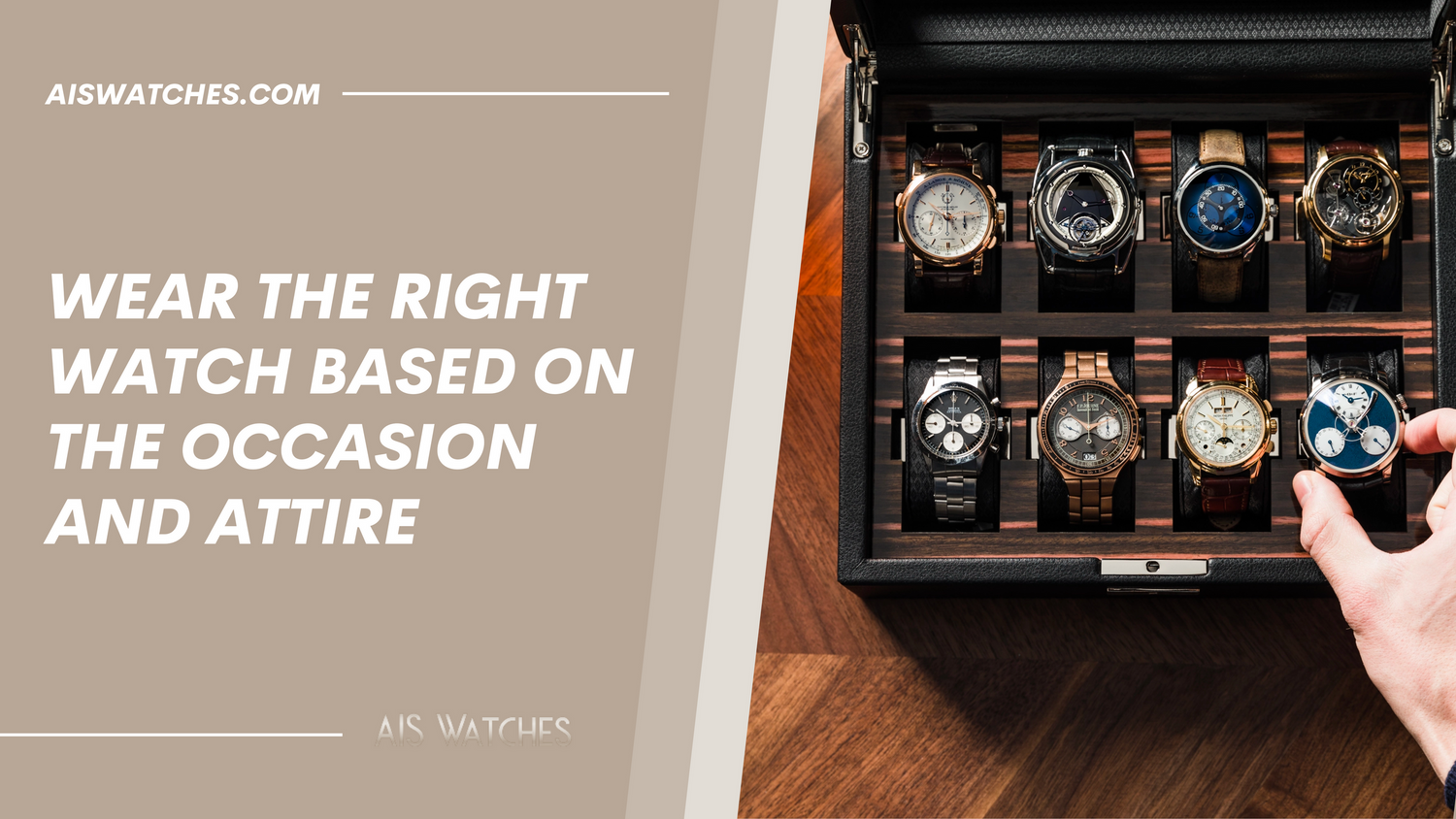 When Do You Wear a Watch? A Quick Guide – AIS Watches